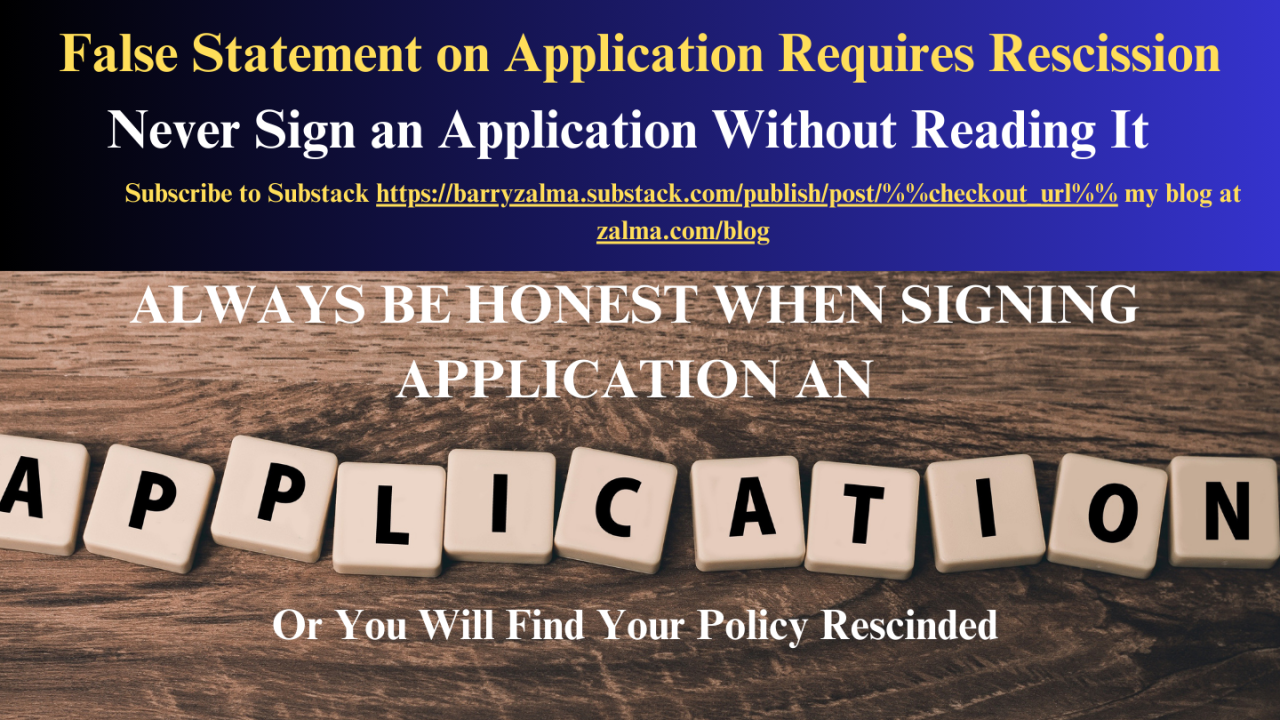 False Statement on Application Requires Rescission False Statement on Application Requires Rescission