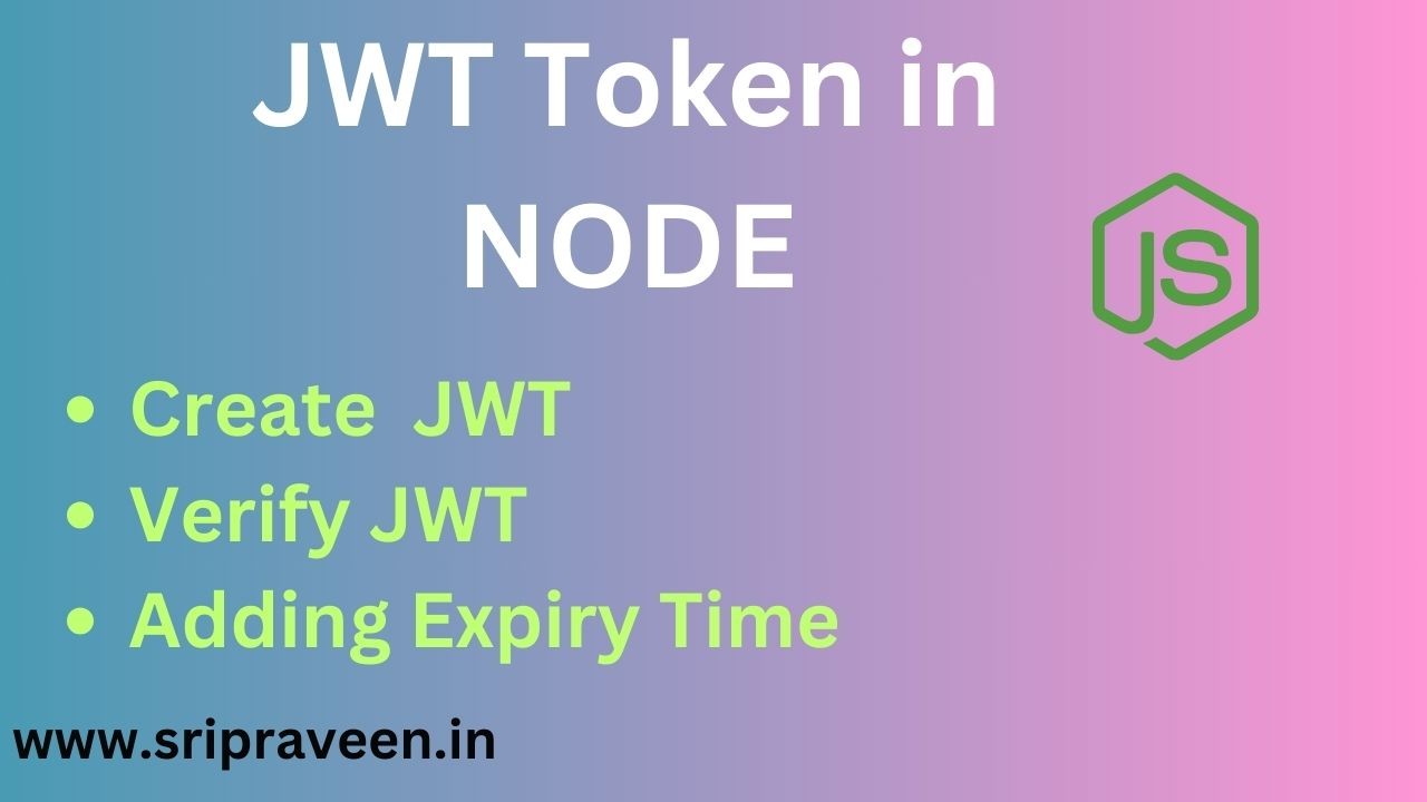 Create & Verify JWT in nodejs Create & Verify JWT in nodejs