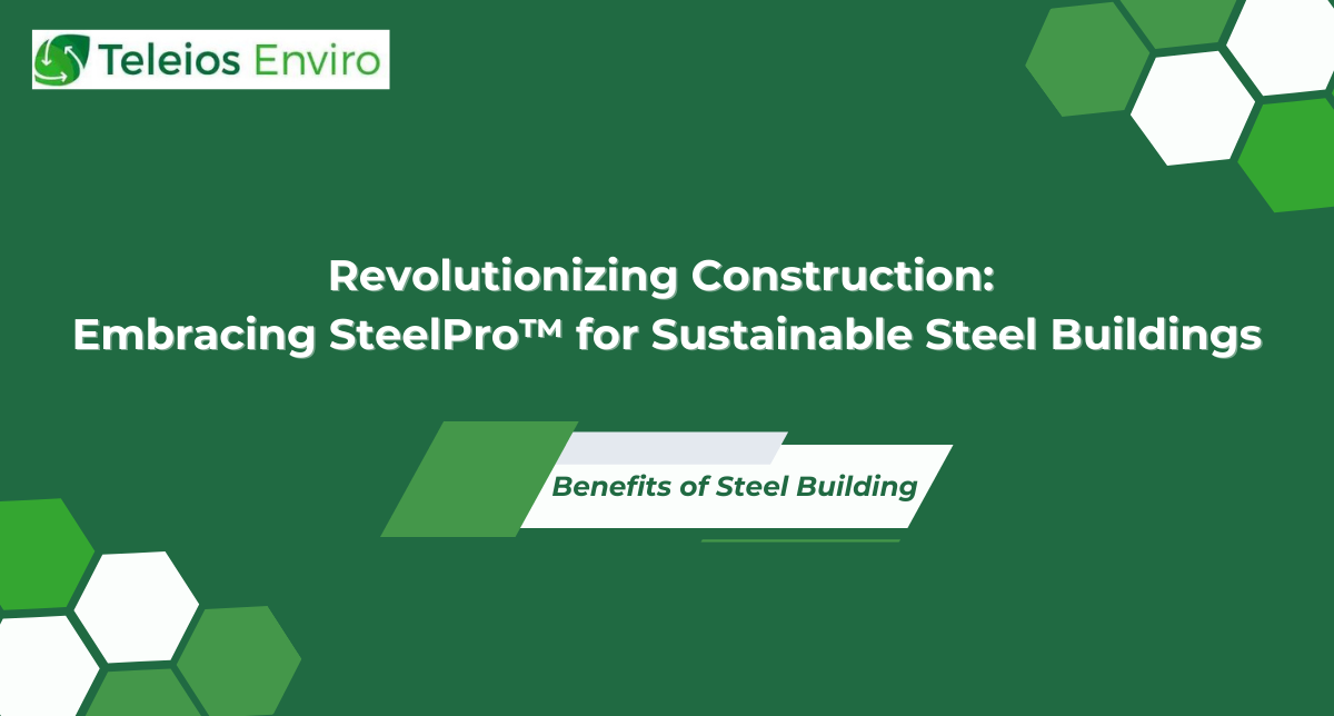 Benefits of Steel Buildings Benefits of Steel Buildings