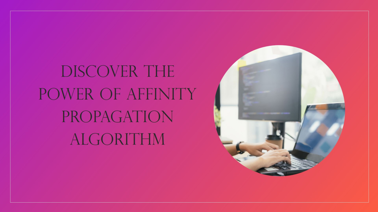 Exploring the Power of Affinity Propagation(AP) algorithm in Machine ... Exploring the Power of Affinity Propagation(AP) algorithm in Machine ...