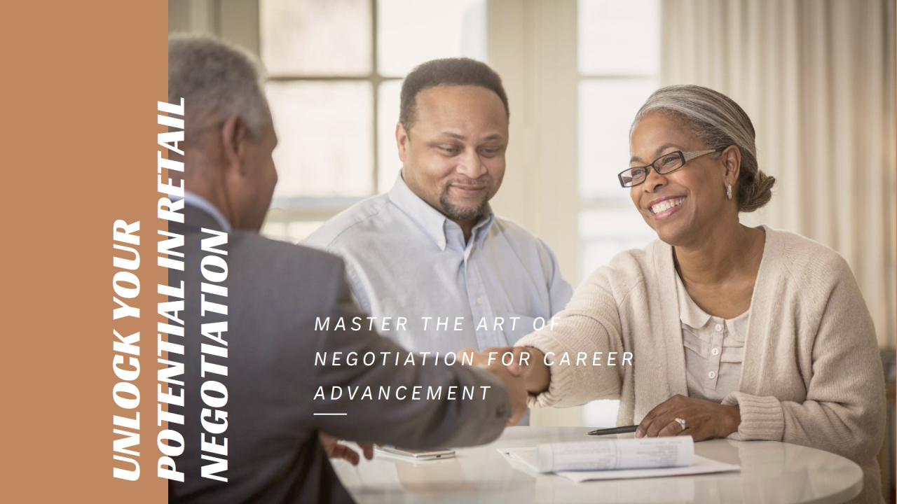 Mastering the Art of Negotiation in Retail: Unlocking Career ... Mastering the Art of Negotiation in Retail: Unlocking Career ...