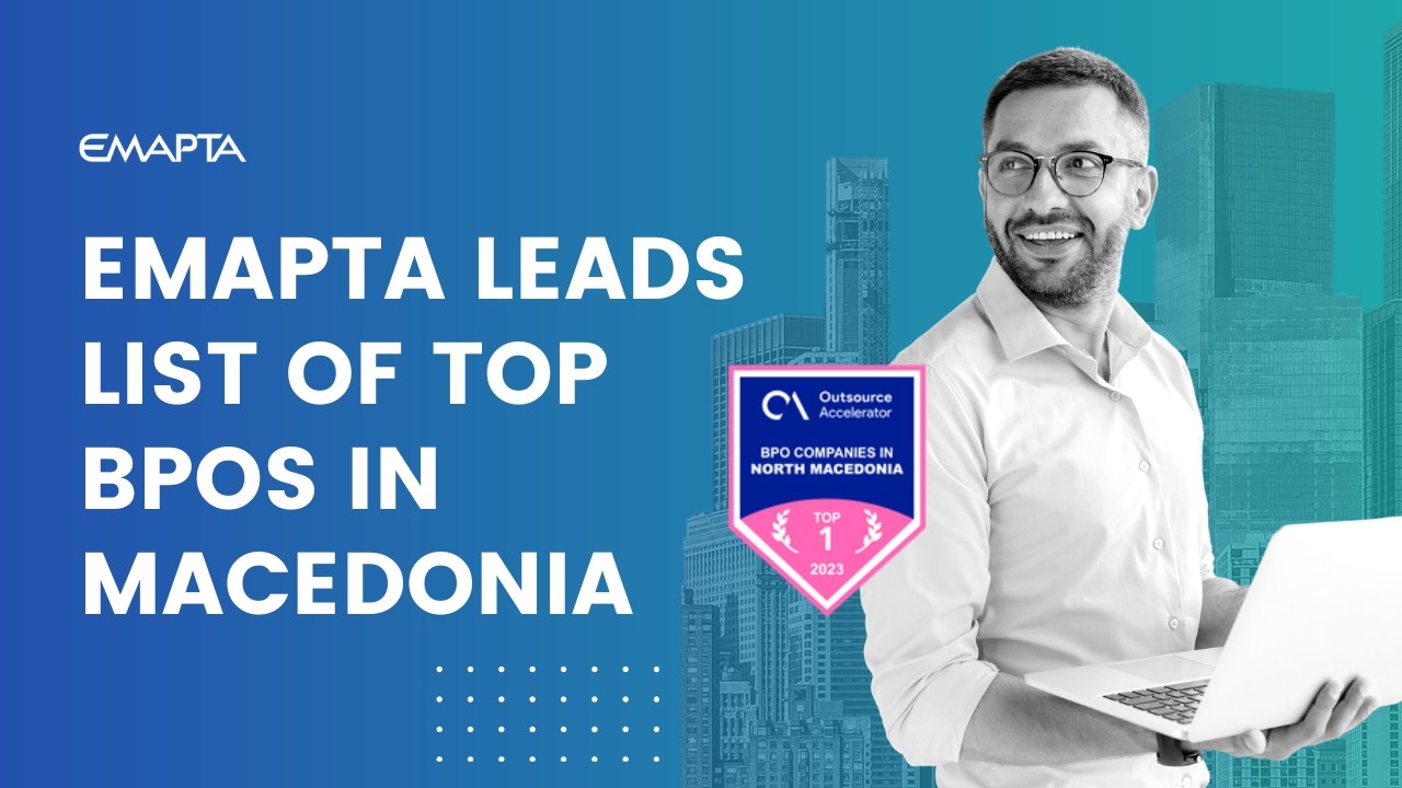 Emapta leads list of top BPOs in Macedonia Emapta leads list of top BPOs in Macedonia
