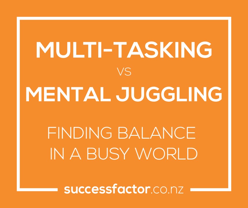 Multi-Tasking vs. Mental Juggling: Finding Balance in a Busy World Multi-Tasking vs. Mental Juggling: Finding Balance in a Busy World