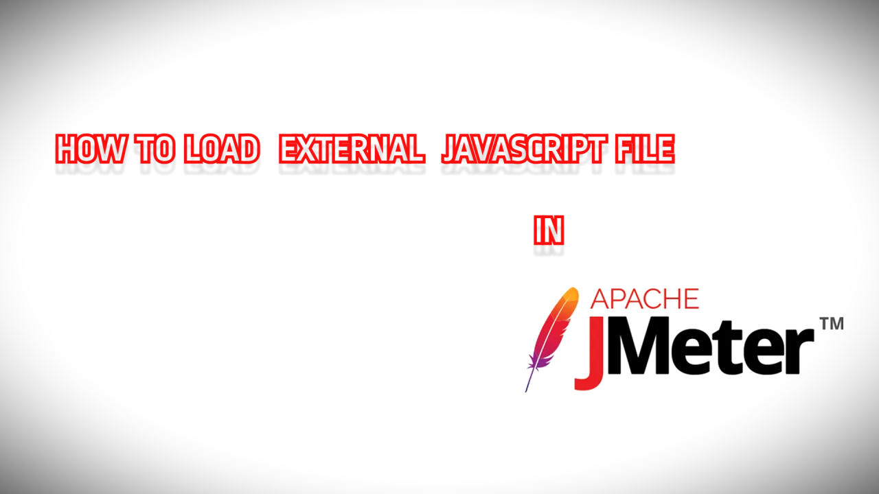 How to load external JavaScript file in JMeter How to load external JavaScript file in JMeter
