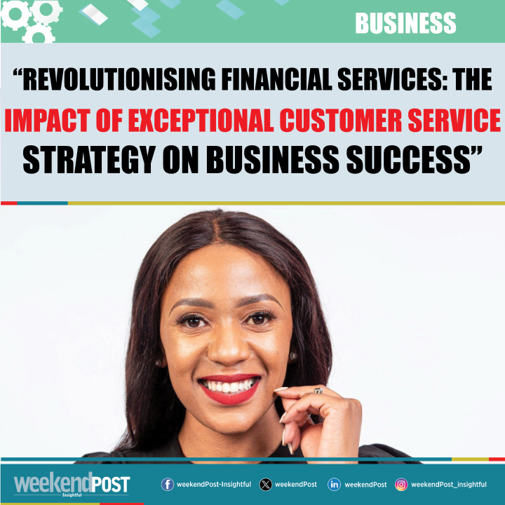 “REVOLUTIONISING FINANCIAL SERVICES: THE IMPACT OF EXCEPTIONAL CUSTOMER ... “REVOLUTIONISING FINANCIAL SERVICES: THE IMPACT OF EXCEPTIONAL CUSTOMER ...