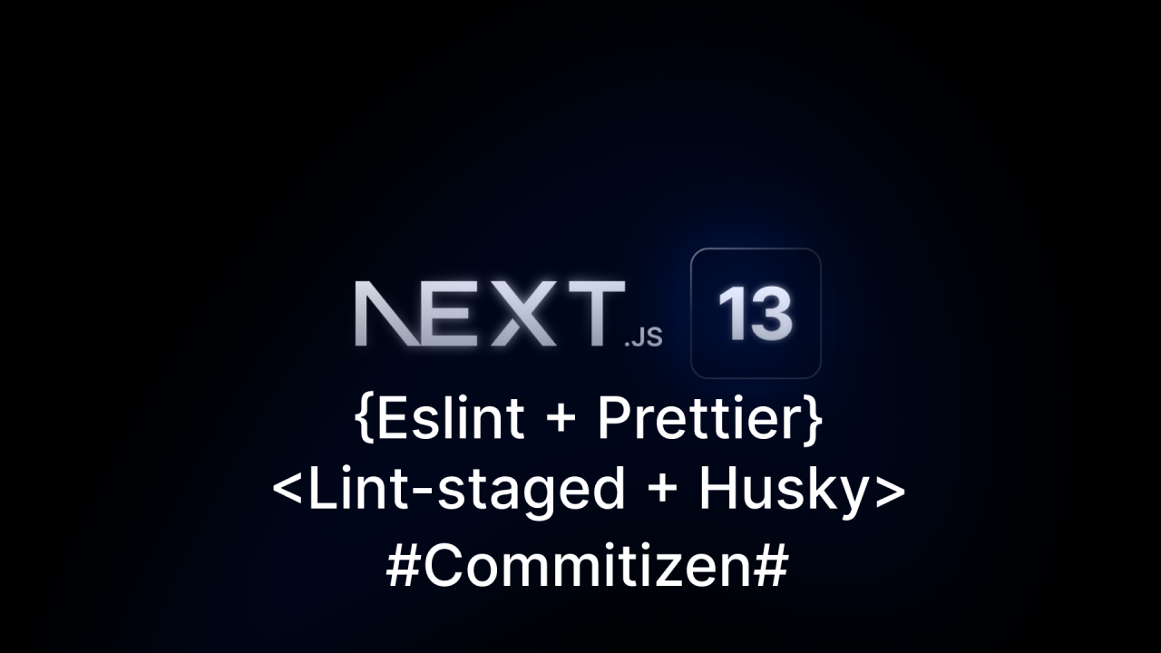 Next.js, Eslint, Prettier, Husky Lint-staged and Commitizen Next.js, Eslint, Prettier, Husky Lint-staged and Commitizen