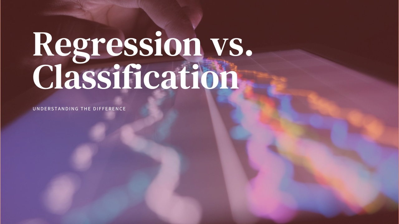 Regression vs. Classification Regression vs. Classification