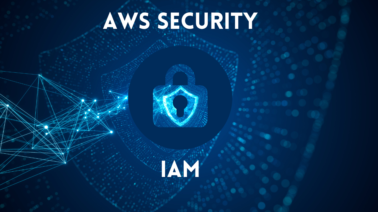 Strengthening AWS Security with IAM Best Practices Strengthening AWS Security with IAM Best Practices