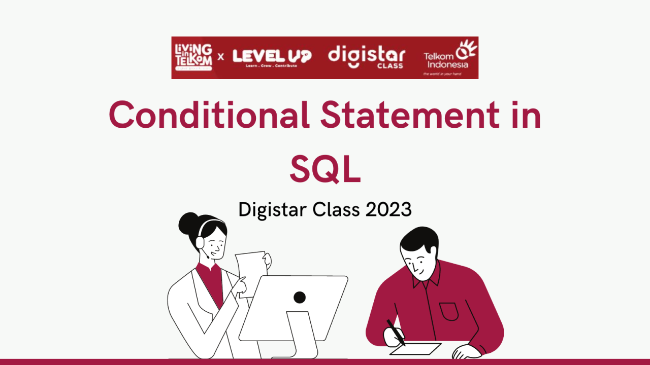 Conditional Statement in SQL Conditional Statement in SQL