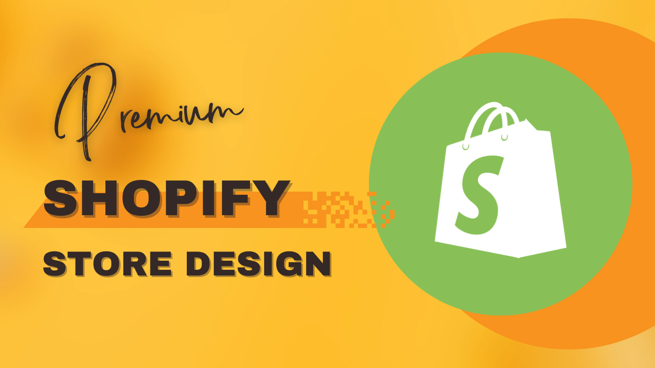 Premium Shopify Store Design Premium Shopify Store Design