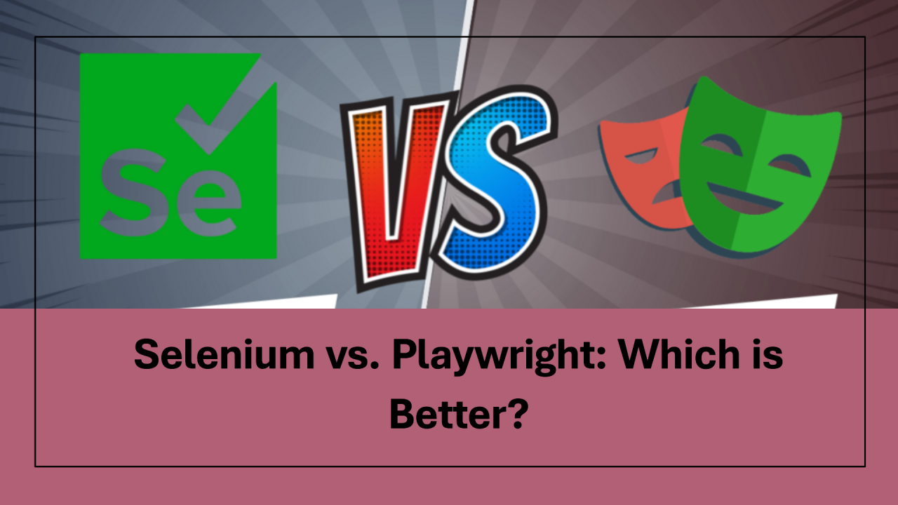 Selenium vs. Playwright: A Comprehensive Comparison Selenium vs. Playwright: A Comprehensive Comparison