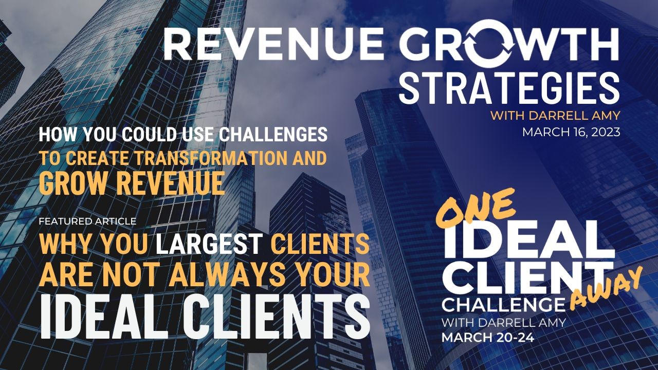 Revenue Growth Strategies with Darrell Amy, 3.16.2023 Revenue Growth Strategies with Darrell Amy, 3.16.2023