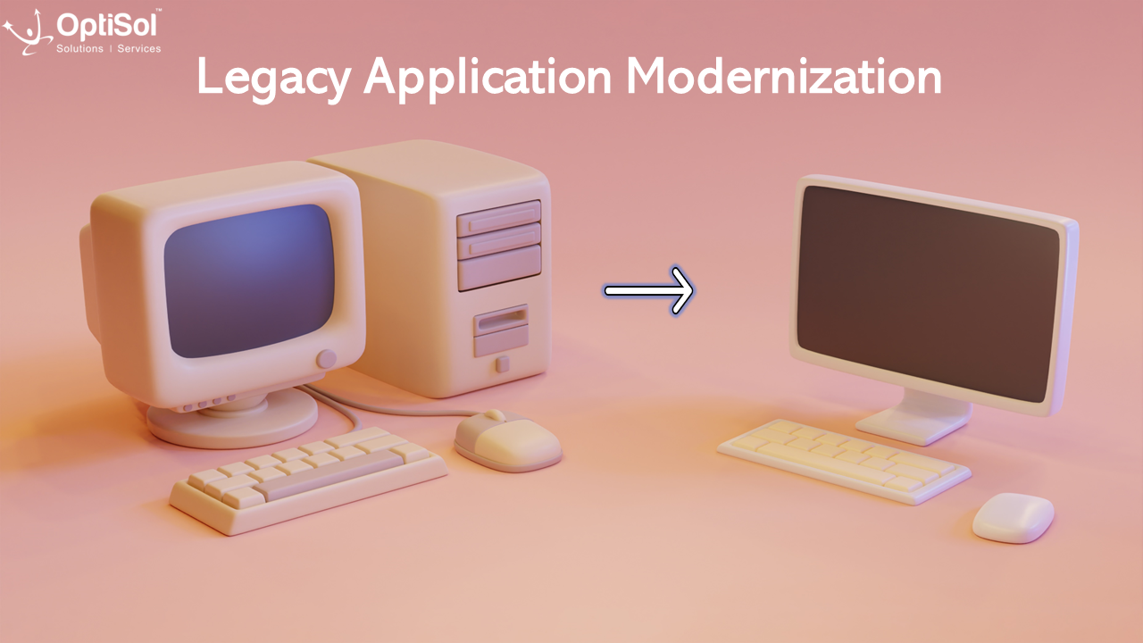 5 Benefits of Legacy Application Modernization 5 Benefits of Legacy Application Modernization