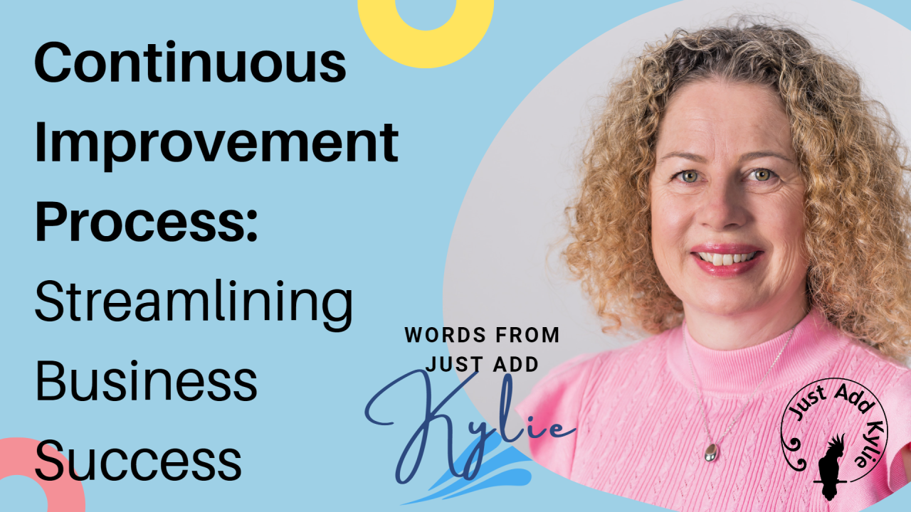 Continuous Improvement Processes: Streamlining Business Success Continuous Improvement Processes: Streamlining Business Success