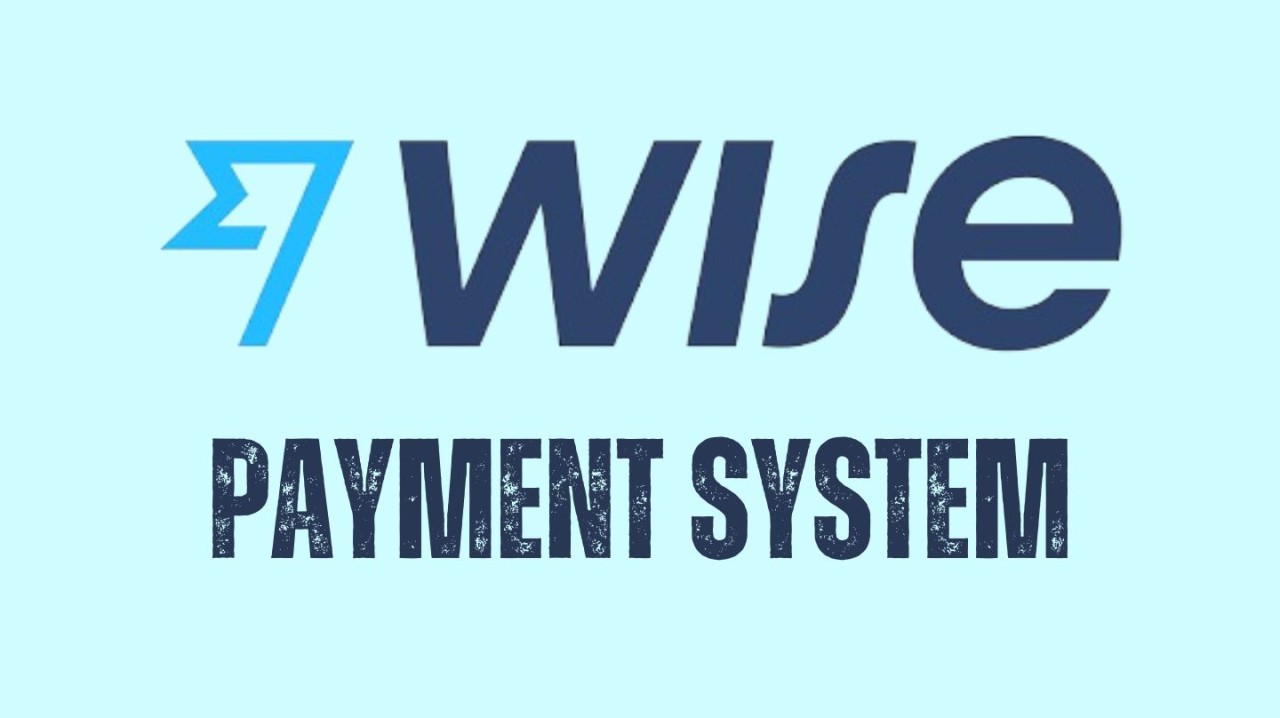 Wise: The Best Online Payment Platform for Global Payments Wise: The Best Online Payment Platform for Global Payments