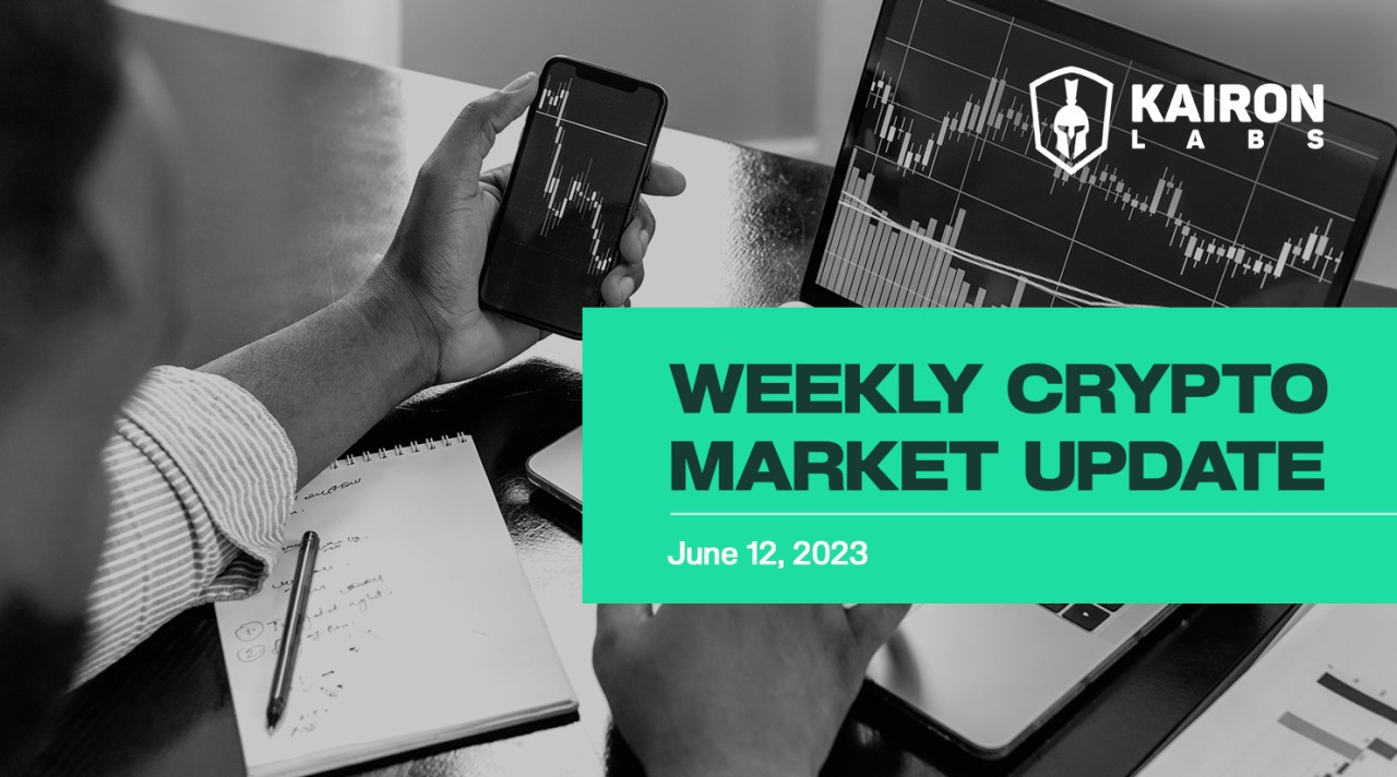 Weekly Crypto Market Update – June 12, 2023 Weekly Crypto Market Update – June 12, 2023