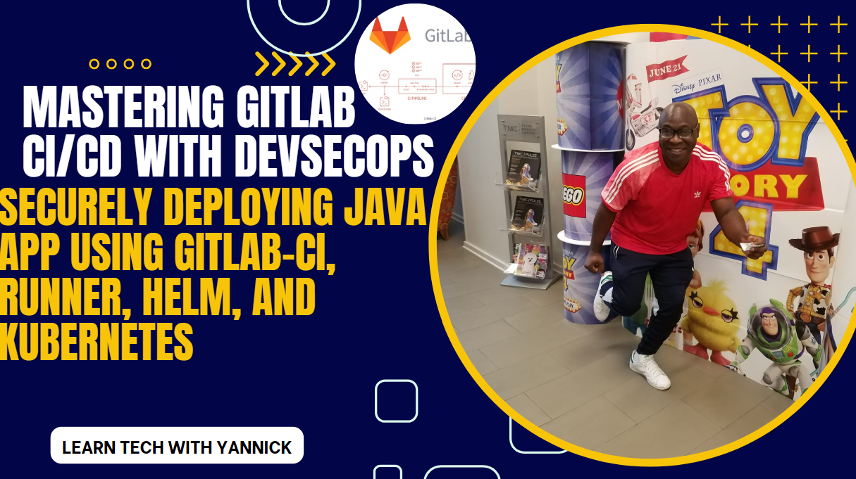 Mastering GitLab CI/CD with DevSecOps: Securely Deploying Java Applications Mastering GitLab CI/CD with DevSecOps: Securely Deploying Java Applications