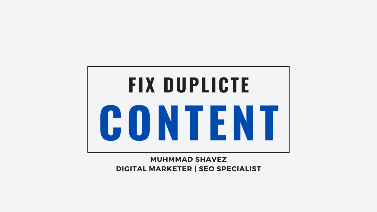 Fix Duplicate Content and Analysis on WebPage Fix Duplicate Content and Analysis on WebPage