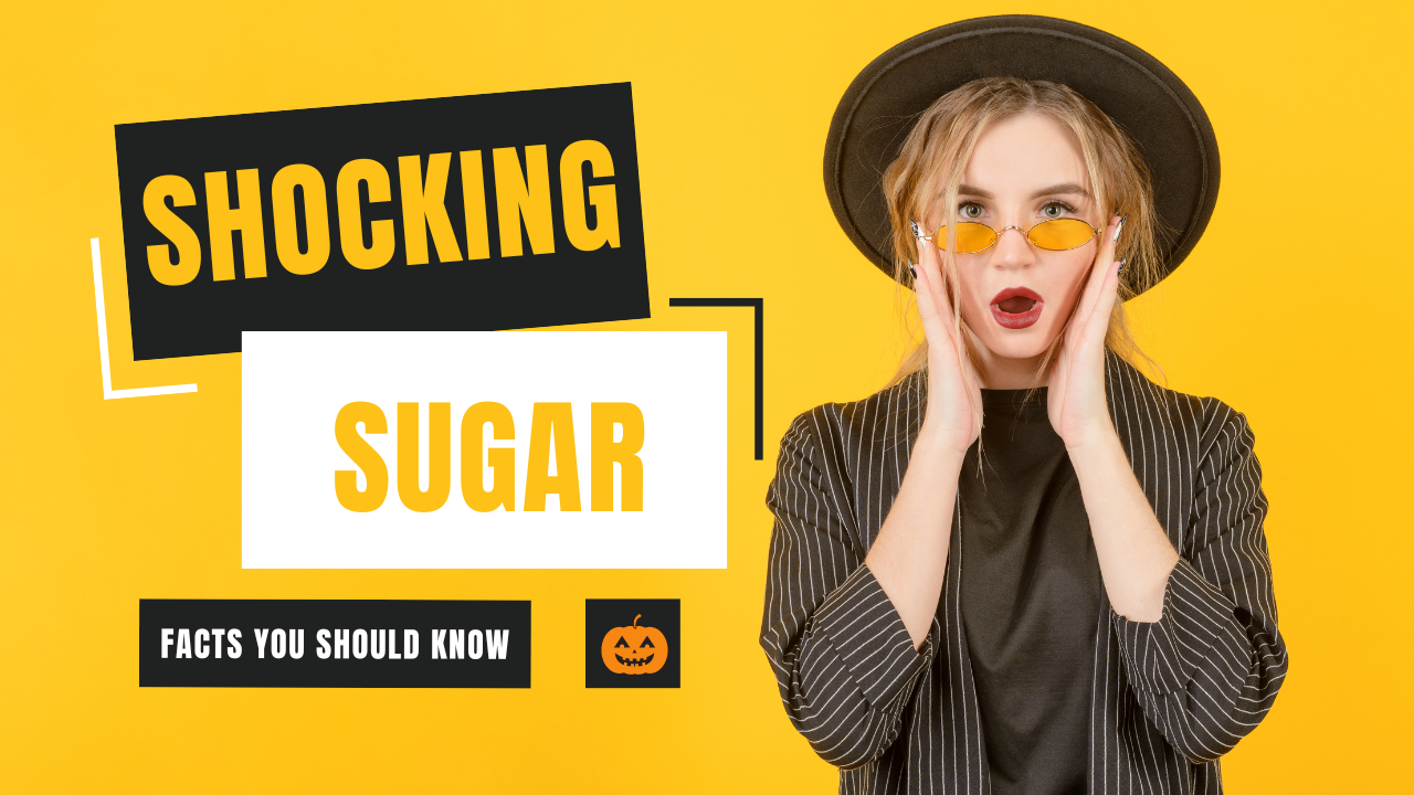 Shocking Sugar Facts You Should Know Before Halloween Shocking Sugar Facts You Should Know Before Halloween