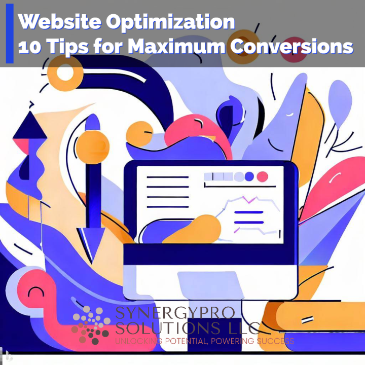 Website Optimization – 10 Tips for Maximum Conversions Website Optimization – 10 Tips for Maximum Conversions