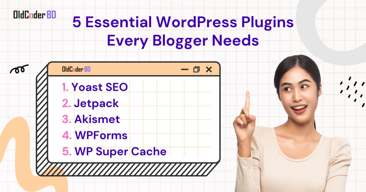 5 Essential WordPress Plugins Every Blogger Needs 5 Essential WordPress Plugins Every Blogger Needs