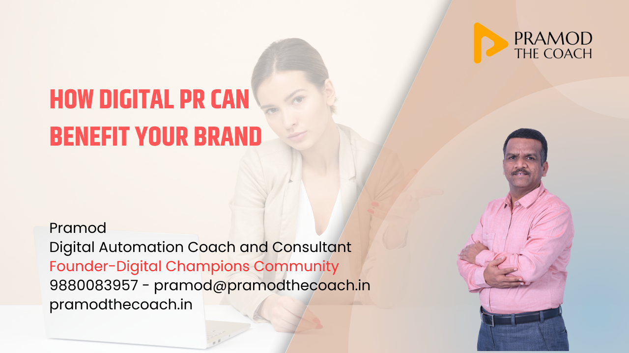 How Digital PR Can Benefit Your Brand. How Digital PR Can Benefit Your Brand.