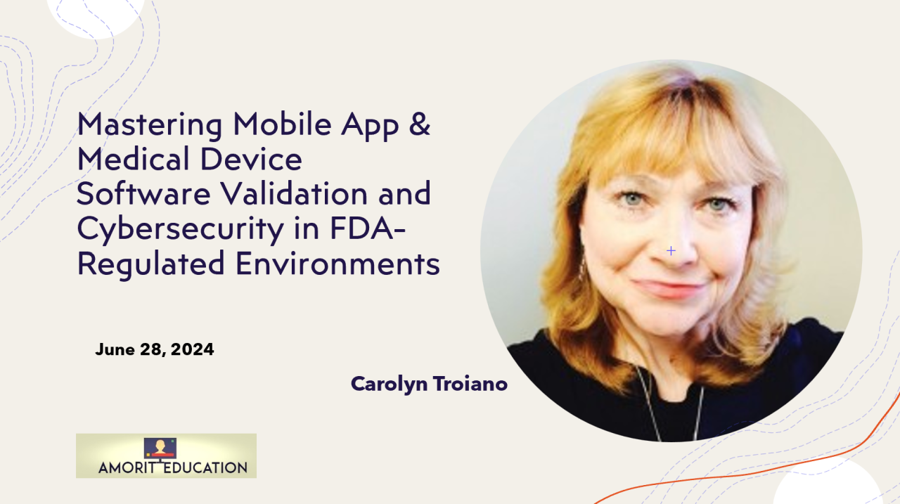 Mastering Mobile App and Medical Device Software Validation: Expert ... Mastering Mobile App and Medical Device Software Validation: Expert ...