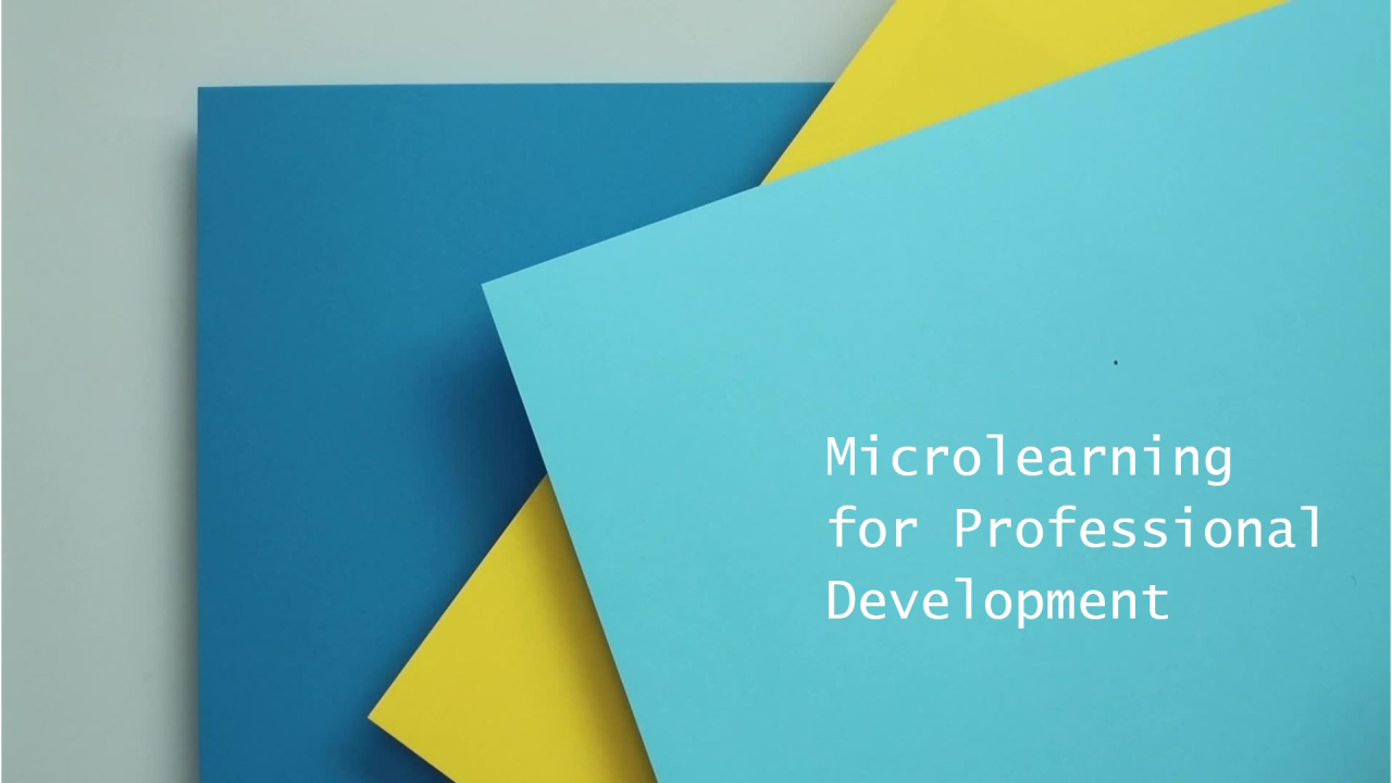 Unleashing the Potential: The Power of Microlearning in Professional ... Unleashing the Potential: The Power of Microlearning in Professional ...