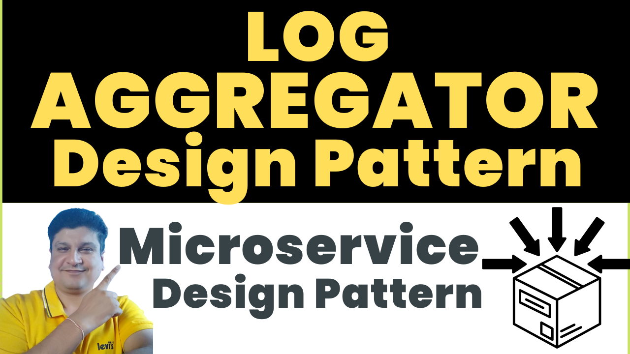Log-Aggregator Microservice Design Pattern Tutorial with Examples for ... Log-Aggregator Microservice Design Pattern Tutorial with Examples for ...