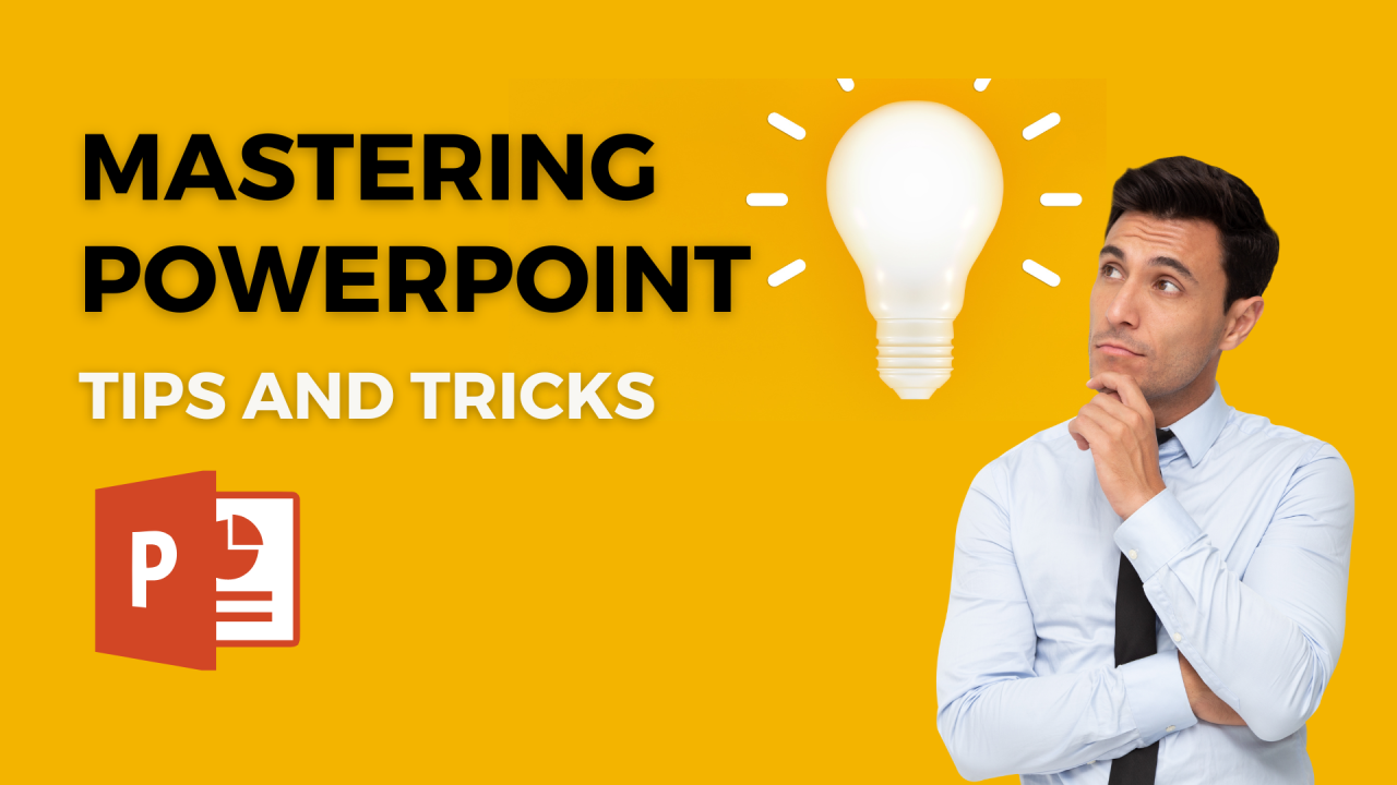Mastering PowerPoint: Tips and Tricks for Impressive Presentations Mastering PowerPoint: Tips and Tricks for Impressive Presentations