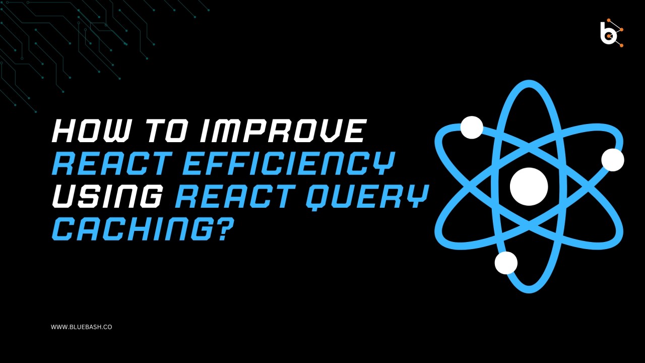 Enhance React App Performance with React Query Caching Enhance React App Performance with React Query Caching