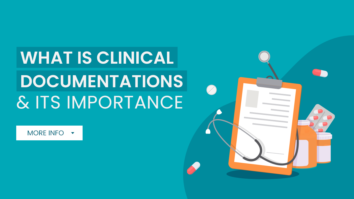 What Is Clinical Documentation & Its Importance What Is Clinical Documentation & Its Importance