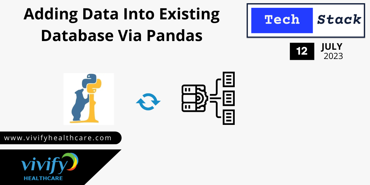 Adding Data Into Existing Database Via Pandas Adding Data Into Existing Database Via Pandas