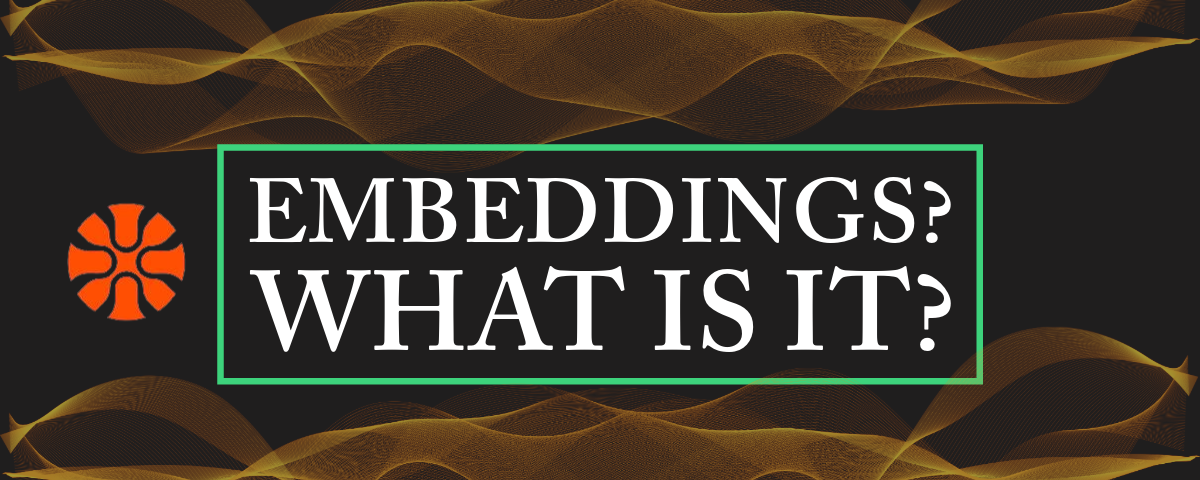 Demystifying Embeddings: A Crash Course for Understanding State-of-the ... Demystifying Embeddings: A Crash Course for Understanding State-of-the ...