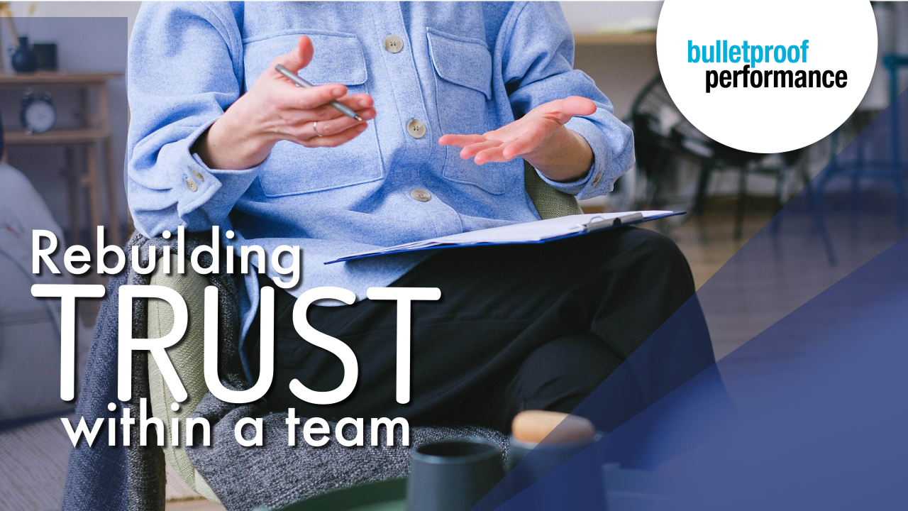 Rebuilding trust within a team Rebuilding trust within a team