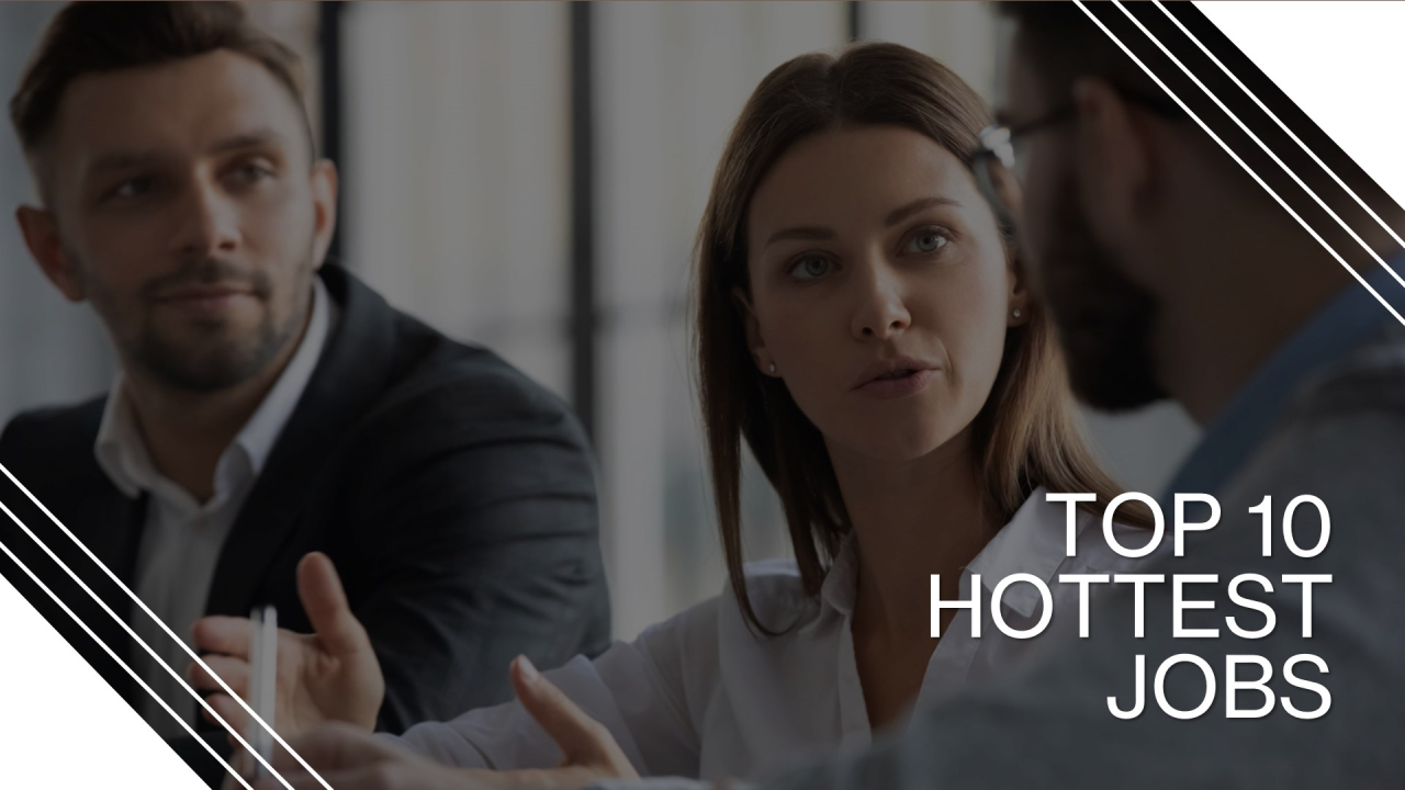 💥 Top 10 Hottest Jobs for 2024 💥 💥 Top 10 Hottest Jobs for 2024 💥