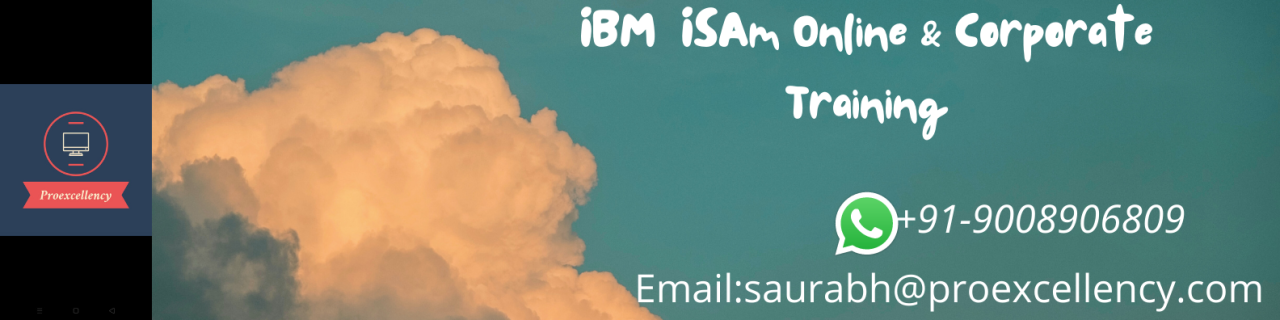 IBM Security access manager | ISAM online training | ITAM real time ... IBM Security access manager | ISAM online training | ITAM real time ...