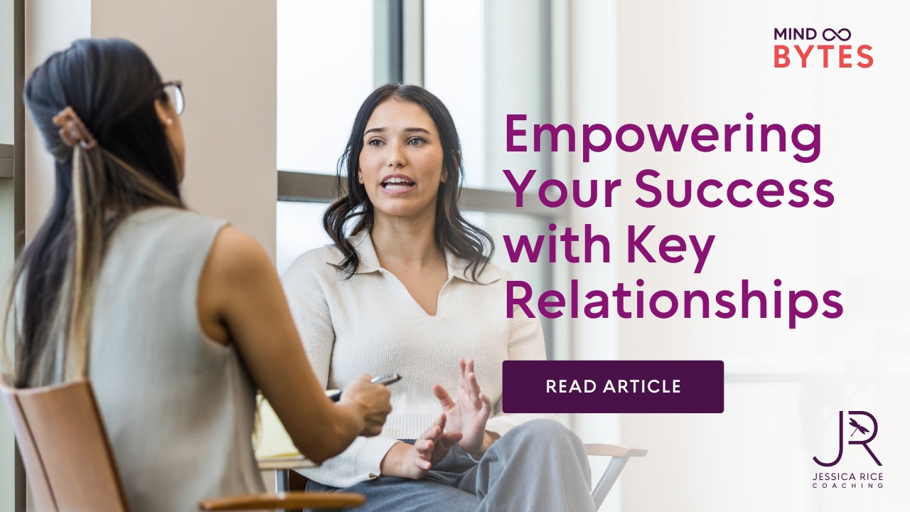 Empowering Your Success with Key Relationships Empowering Your Success with Key Relationships