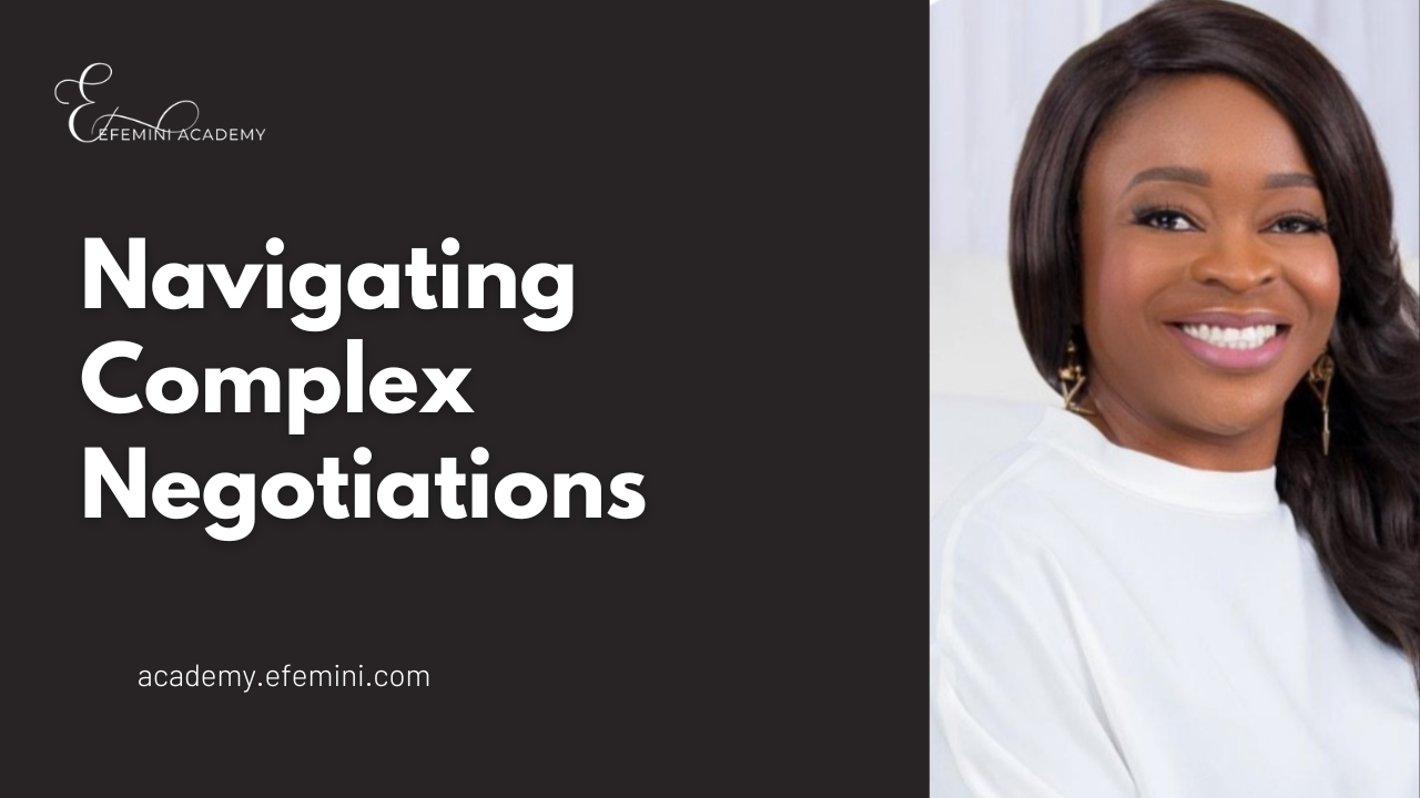 Navigating Complex Negotiations Navigating Complex Negotiations