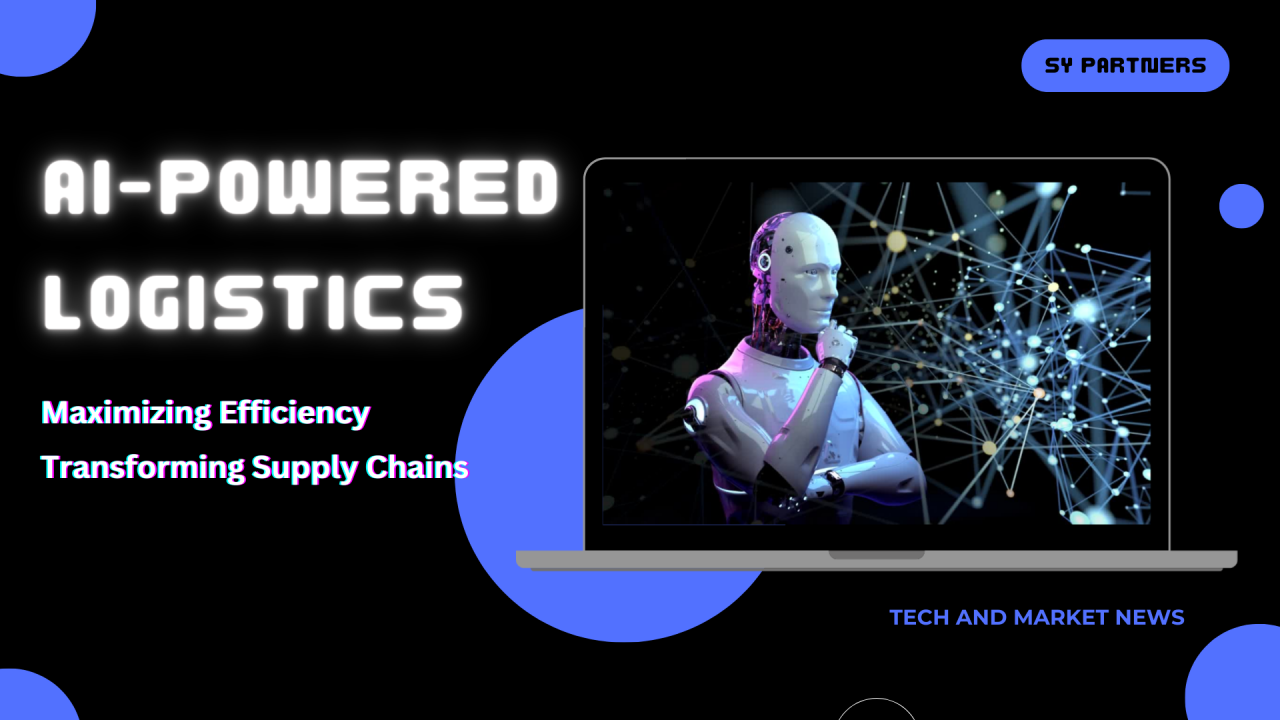 AI-Powered Logistics: Maximizing Logistics AI-Powered Logistics: Maximizing Logistics