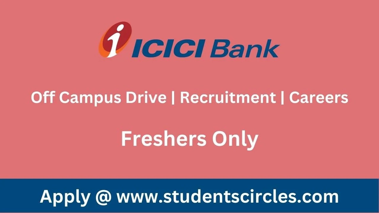 ICICI Bank Recruitment 2023 | Fresher | Direct Link ICICI Bank Recruitment 2023 | Fresher | Direct Link