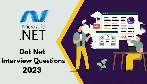 Dot Net (.Net) Interview Questions and Answers Dot Net (.Net) Interview Questions and Answers