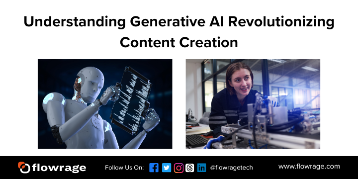 Understanding Generative AI Revolutionizing Content Creation Understanding Generative AI Revolutionizing Content Creation
