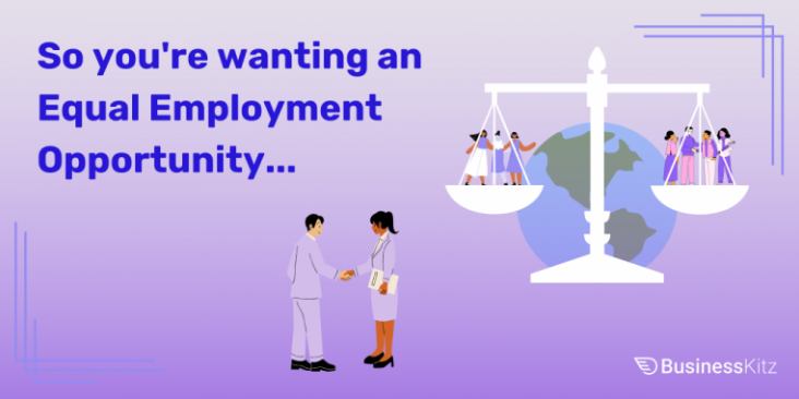 The Best Guide to Understanding Equal Employment Opportunity The Best Guide to Understanding Equal Employment Opportunity