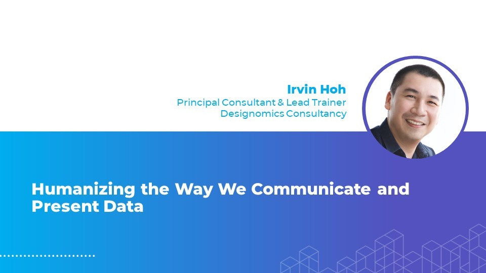 Humanizing the Way We Communicate and Present Data Humanizing the Way We Communicate and Present Data