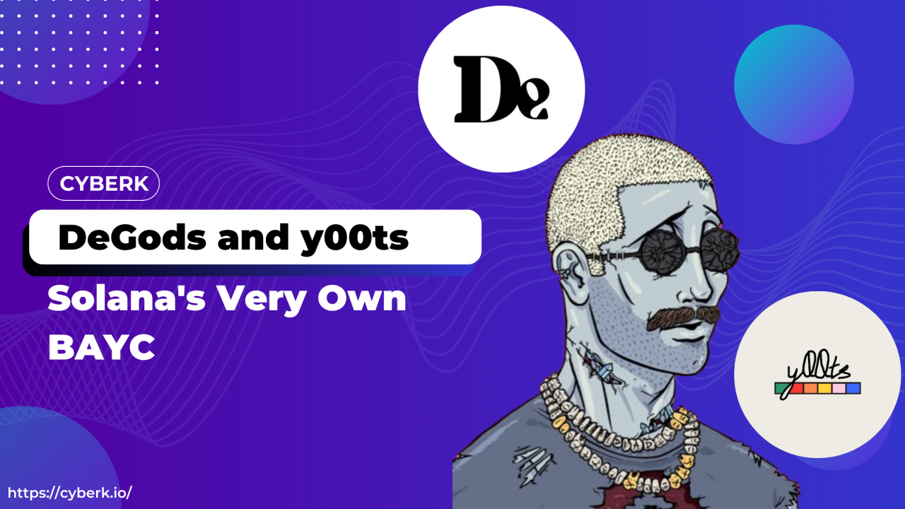 Solana's BAYC: DeGods and Y00ts Solana's BAYC: DeGods and Y00ts