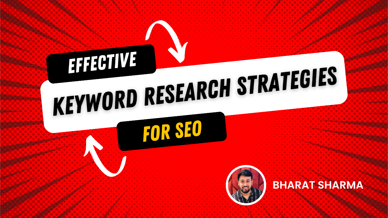 Effective Keyword Research Strategies for SEO - A Comprehensive Guide Effective Keyword Research Strategies for SEO - A Comprehensive Guide
