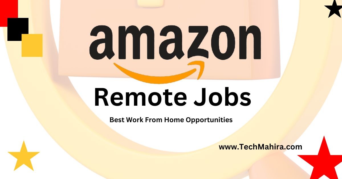 Amazon Remote Jobs Amazon Remote Jobs