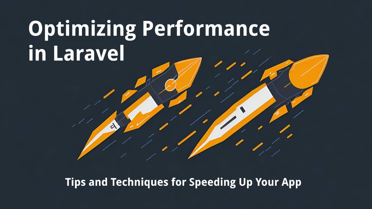 Optimizing Performance in Laravel: Tips and Techniques for Speeding Up ... Optimizing Performance in Laravel: Tips and Techniques for Speeding Up ...