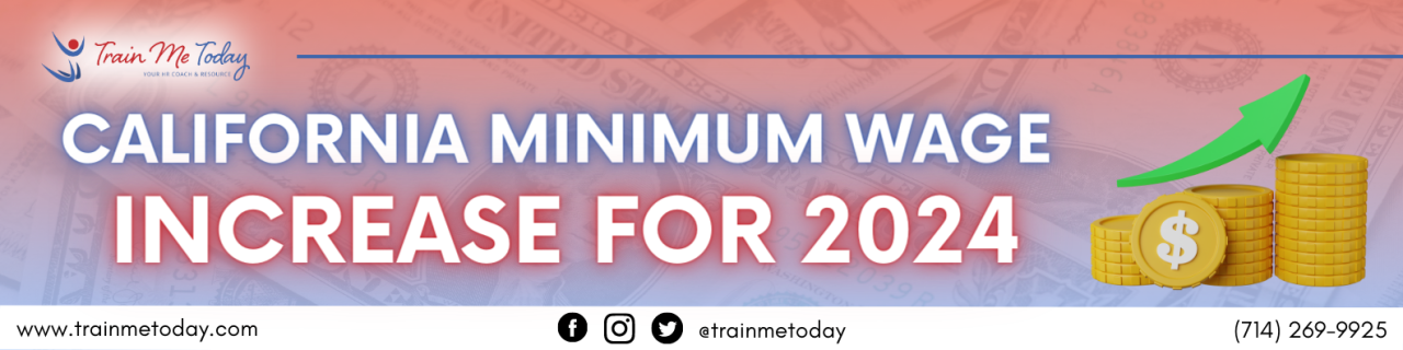California Minimum Wage Increase for 2024 California Minimum Wage Increase for 2024